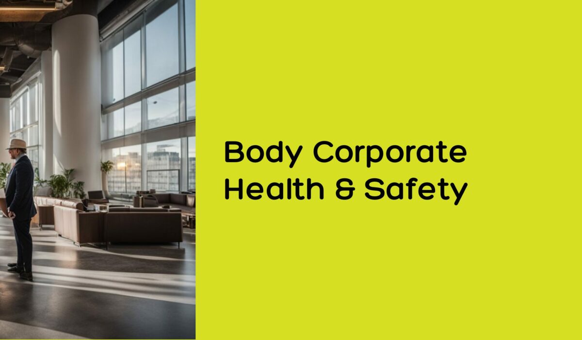 Body Corporate Health & Safety - Health & Safety Consultants Auckland