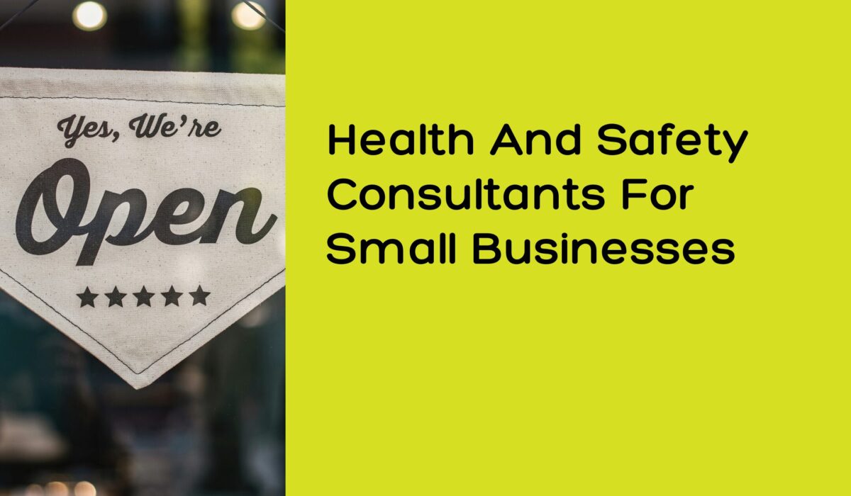 Health And Safety Consultants For Small Businesses