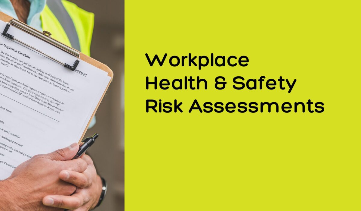 Workplace Health & Safety Risk Assessments